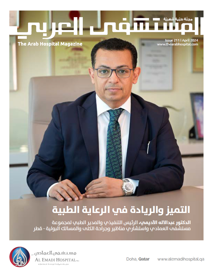 The Arab Hospital 211 April 2024 - The Arab Hospital Magazine - Leading Healthcare Magazine in ...